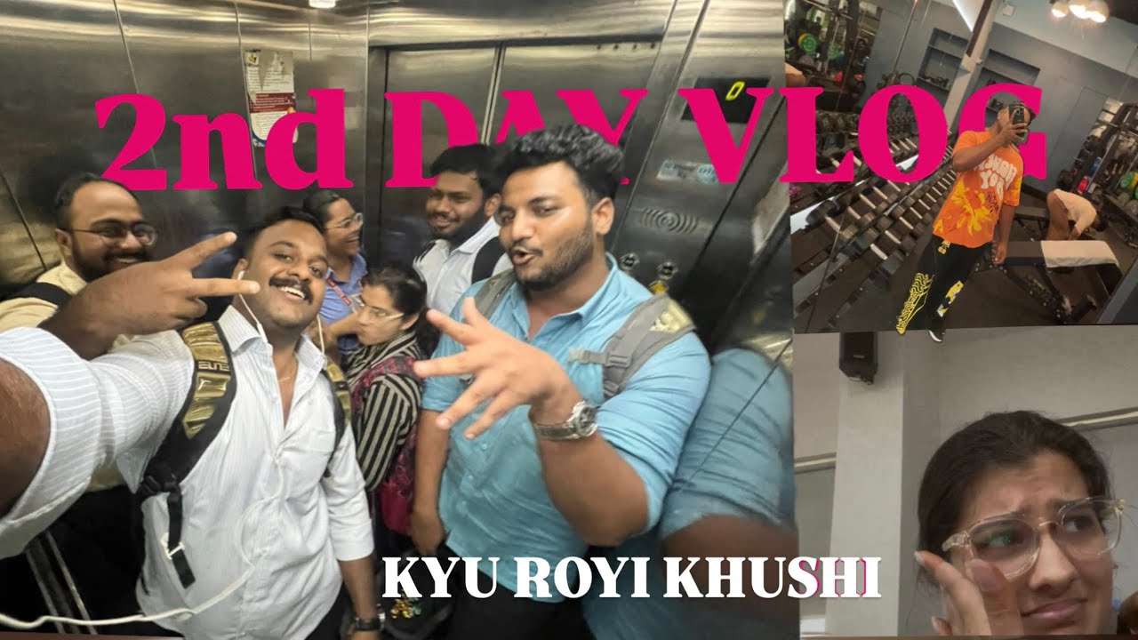 KYU ROYI Khushi “2nd Day Madness Begins! | College + Gym + Drama Vlog ...