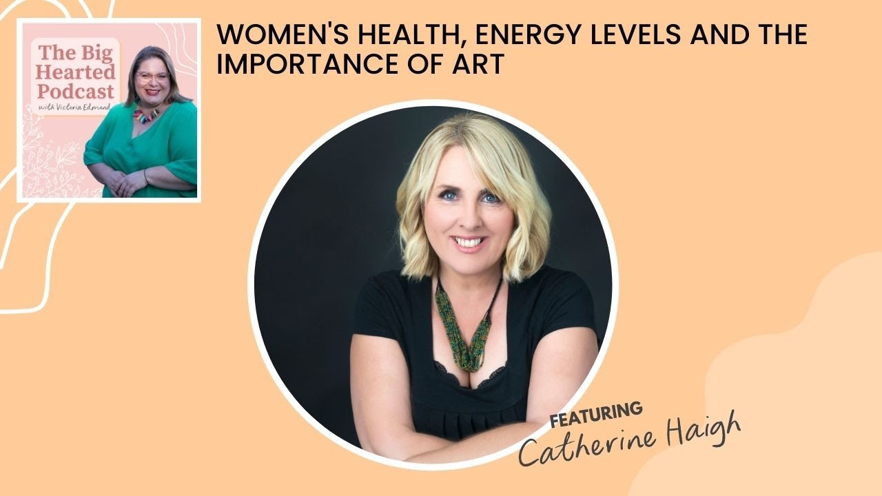Women's Health, Energy Levels and The Importance of Art | Feat ...