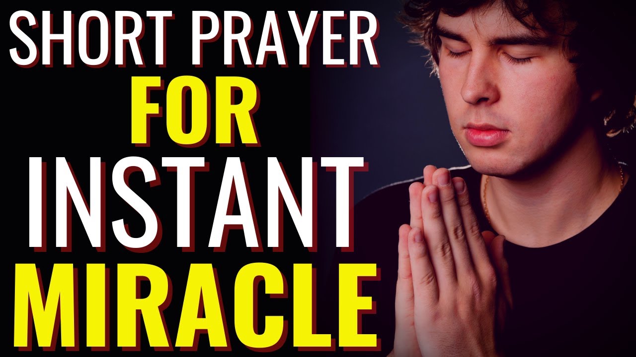 SHORT PRAYER FOR INSTANT MIRACLE || BELIEVING GOD TO PERFORM A MIRACLE ...