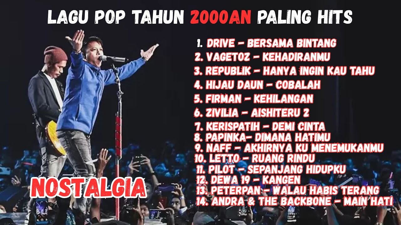 LAGU TAHUN 2000-AN PALING ENAK DI DENGAR - KUMPULAN LAGU 2000AN PALING ...