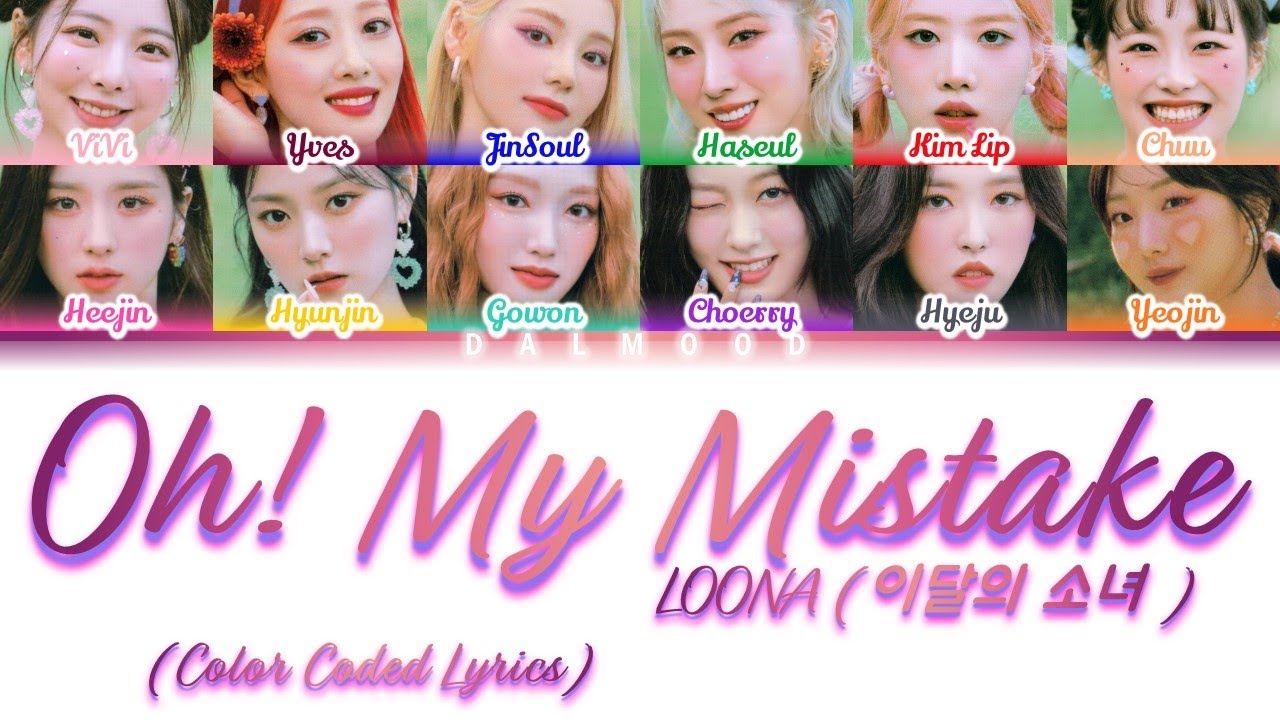 How Would LOONA sing 'Oh! My Mistake' by APRIL [Color Coded Lyrics Han ...