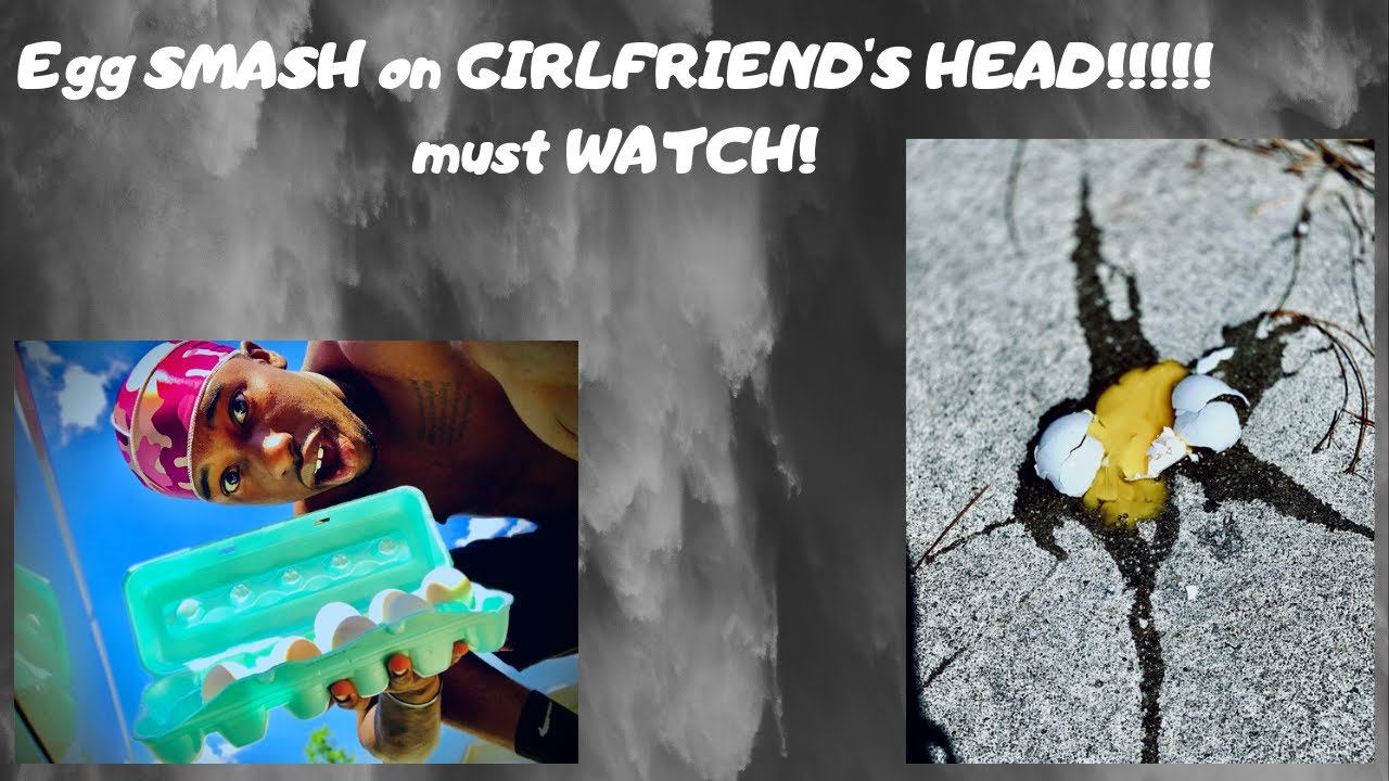 EGG SMASH ON HER HEAD‼️ MUST WATCH!! - YouTube
