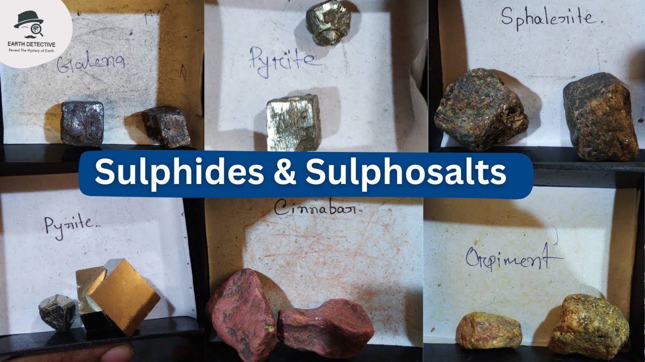 Identify Sulphides & Sulphosalts Minerals | Geology | Earth detective ...