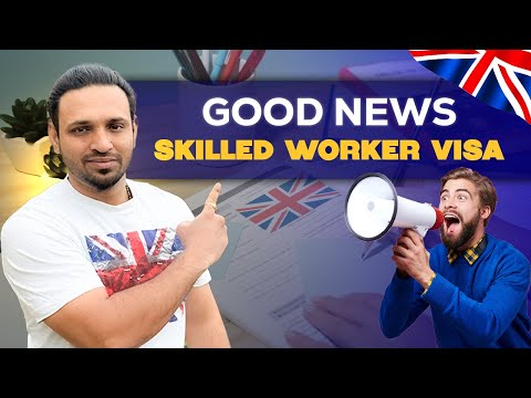 Breaking News | Skilled Worker Visa Update | Good News | UK Immigration ...