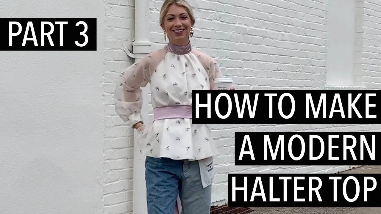 How to Create a Backless Gathered Neck Top: Part 3, Sew Along Tutorials ...