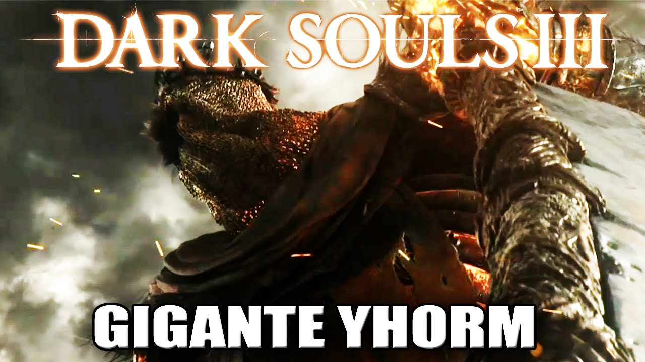 DARK SOULS 3 - BOSS #7 - Yhorm The Giant - CHEFE BRABO! :D PT-BR - YouTube