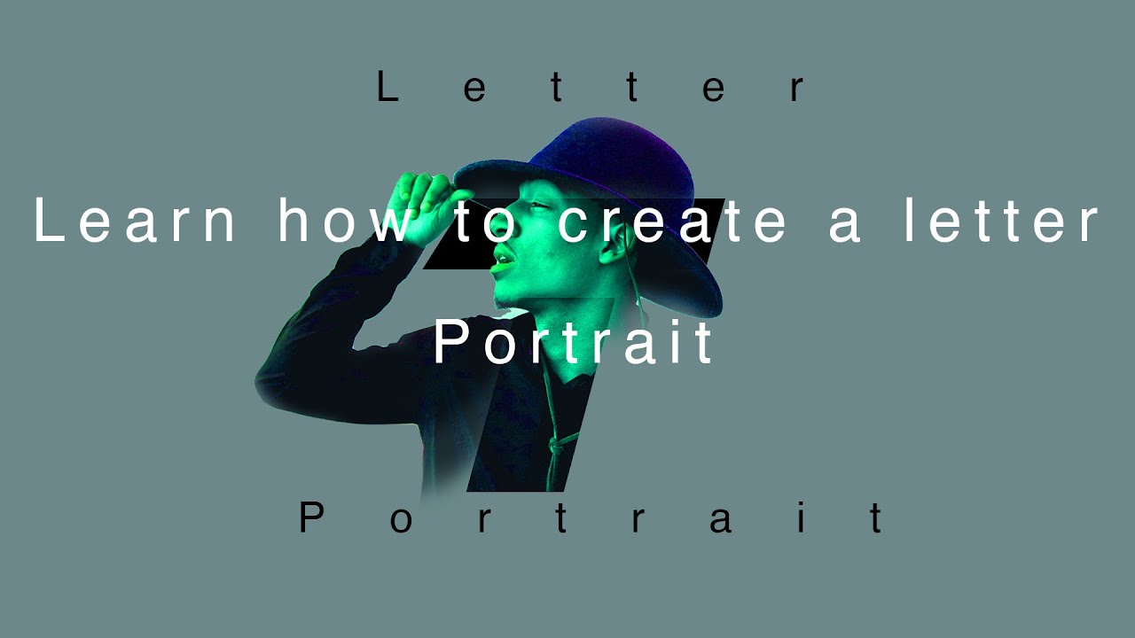 How to create a letter portrait in photoshop | Photoshop Tutorials ...