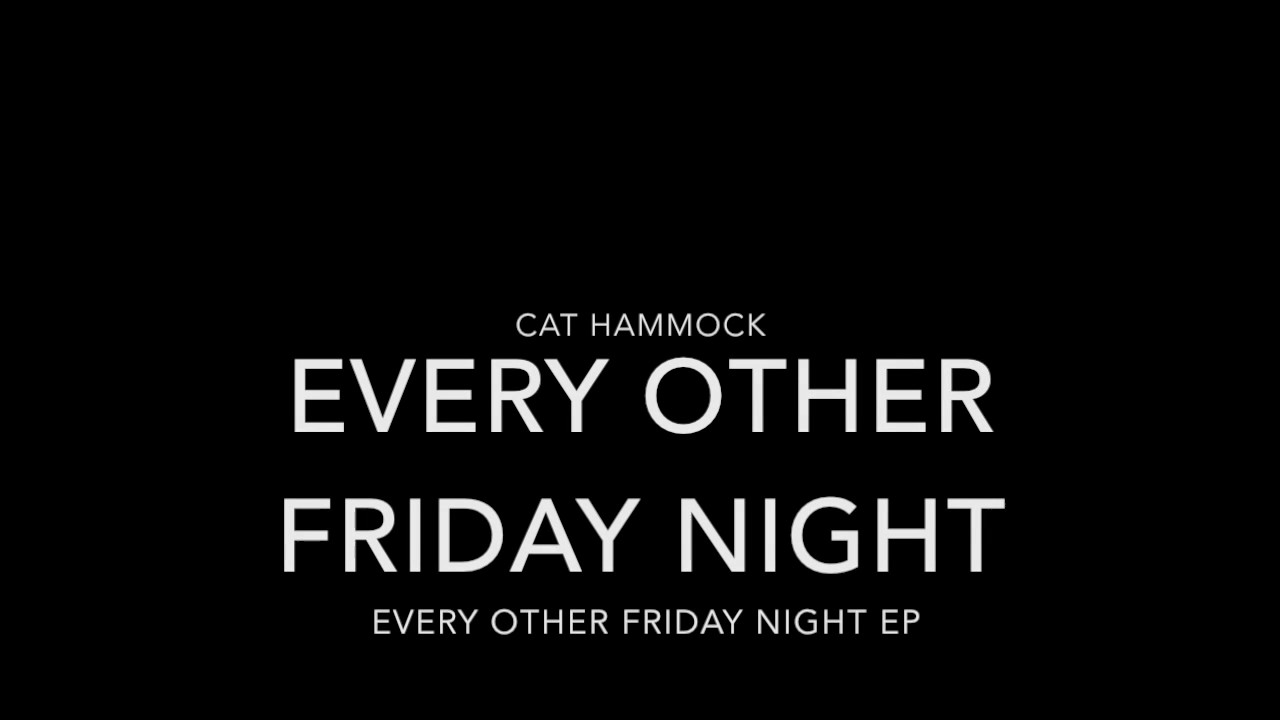 Every Other Friday Night EP Teaser - YouTube