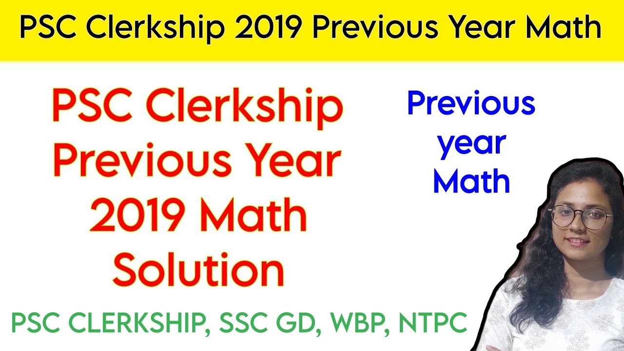 PSC CLERKSHIP Previous Year 2019 Math Solution// Math for PSC Clerkship // Math for All Exam ...