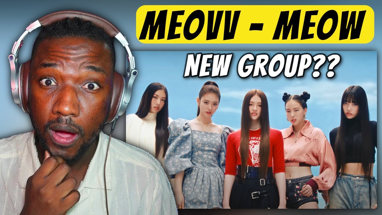 THAT BASS DROP! MEOVV - ‘MEOW’ REACTION - YouTube