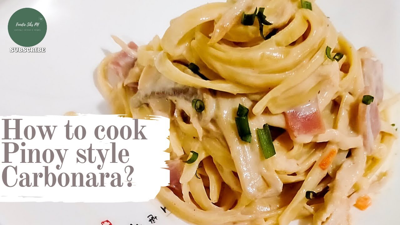 How to cook Pinoy style Carbonara? - YouTube
