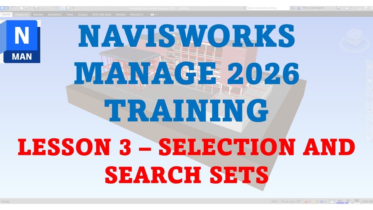 NAVISWORKS MANAGE 2026: LESSON 3 - SEARCH AND SELECTION SETS - YouTube