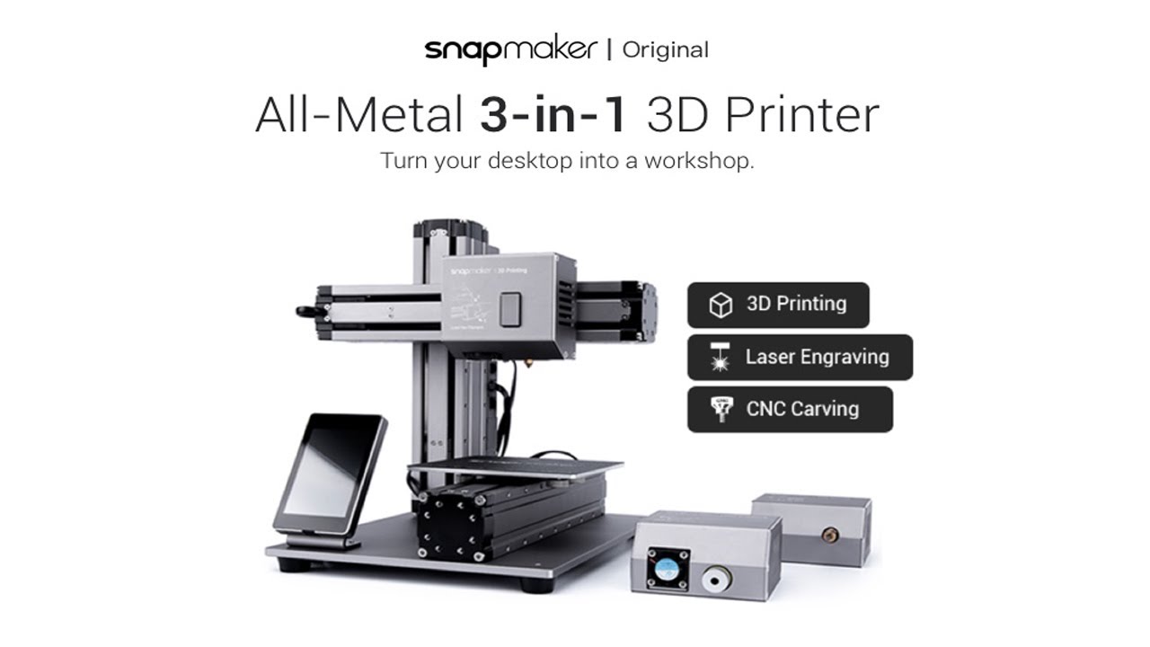 snapmaker 3-in-1 3D Printer with 3D Printing All Metal Entry-Level ...