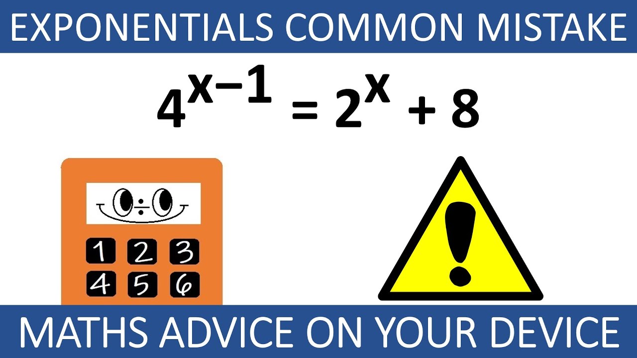 Typical Mistakes Solving Exponential Equations (Ep.1 of 5) # ...