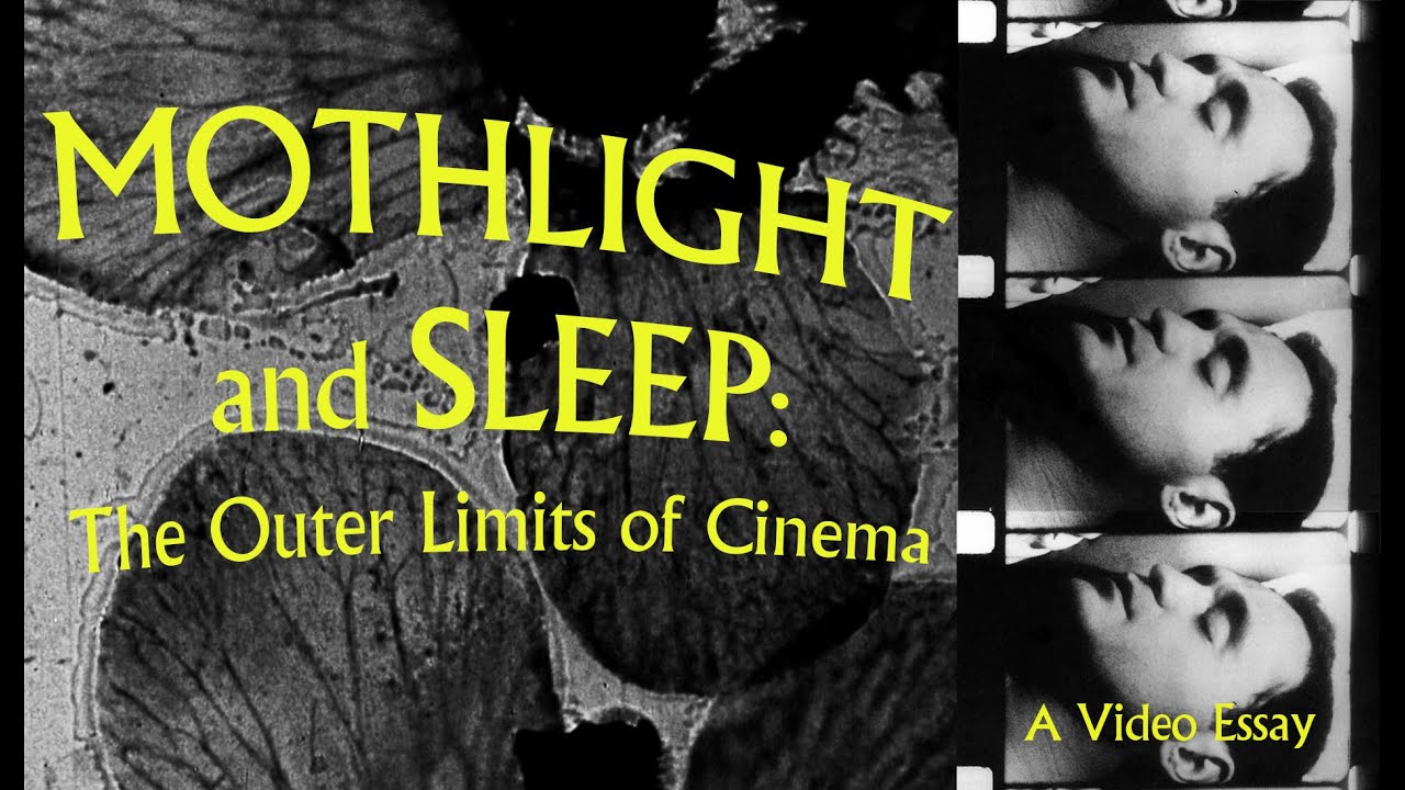 Mothlight & Sleep: The Outer Limits of Cinema - Video Essay - YouTube