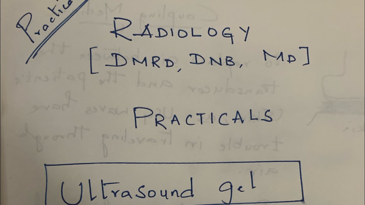 ULTRASOUND GEL - 2 min revision before PRACTICALS # Radiology DMRD DNB ...