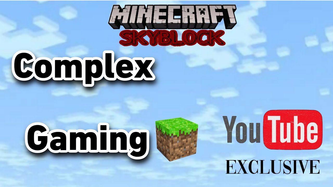 Complex Gaming Skyblock episode 1 ( Minecraft Bedrock ) - YouTube