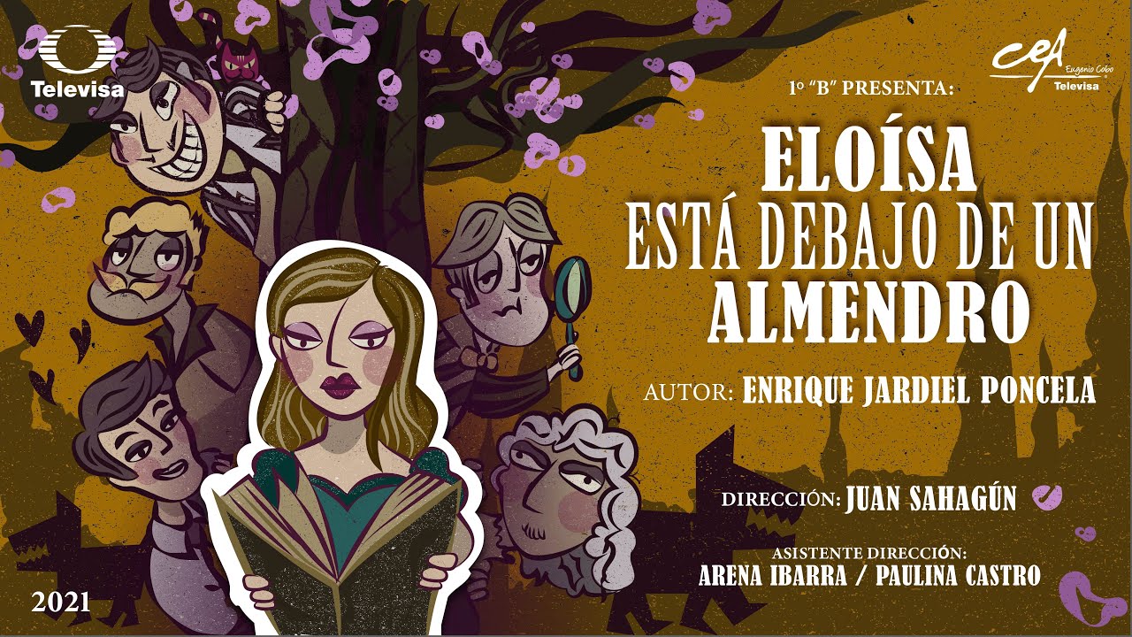 Eloísa está debajo de un almendro (Elenco A) - YouTube