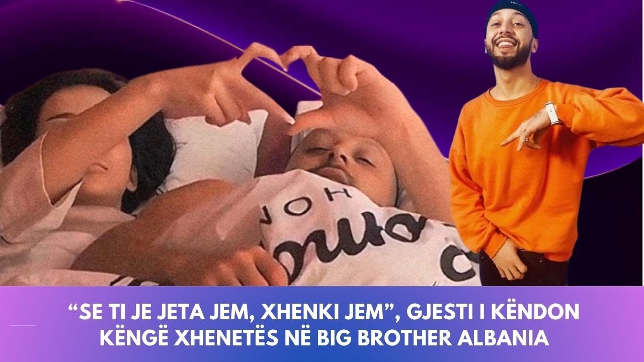 “Se ti je jeta jem, Xhenki jem”, Gjesti i këndon këngë Xhenetës në Big ...