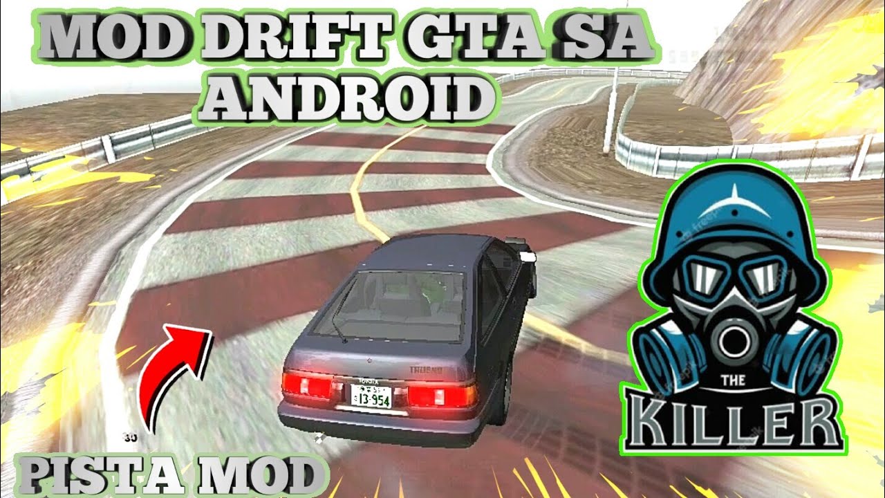 MOD DRIFT GTA SA ANDROID NA PISTA MOD PT1 JDkiller - YouTube