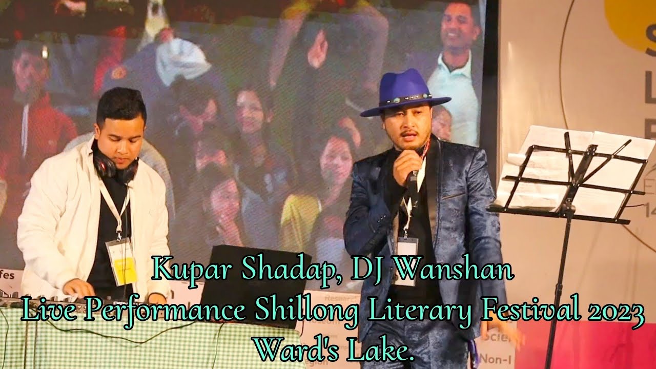 Kupar Shadap, DJ Wanshan Live Performance Shillong Literary Festival ...