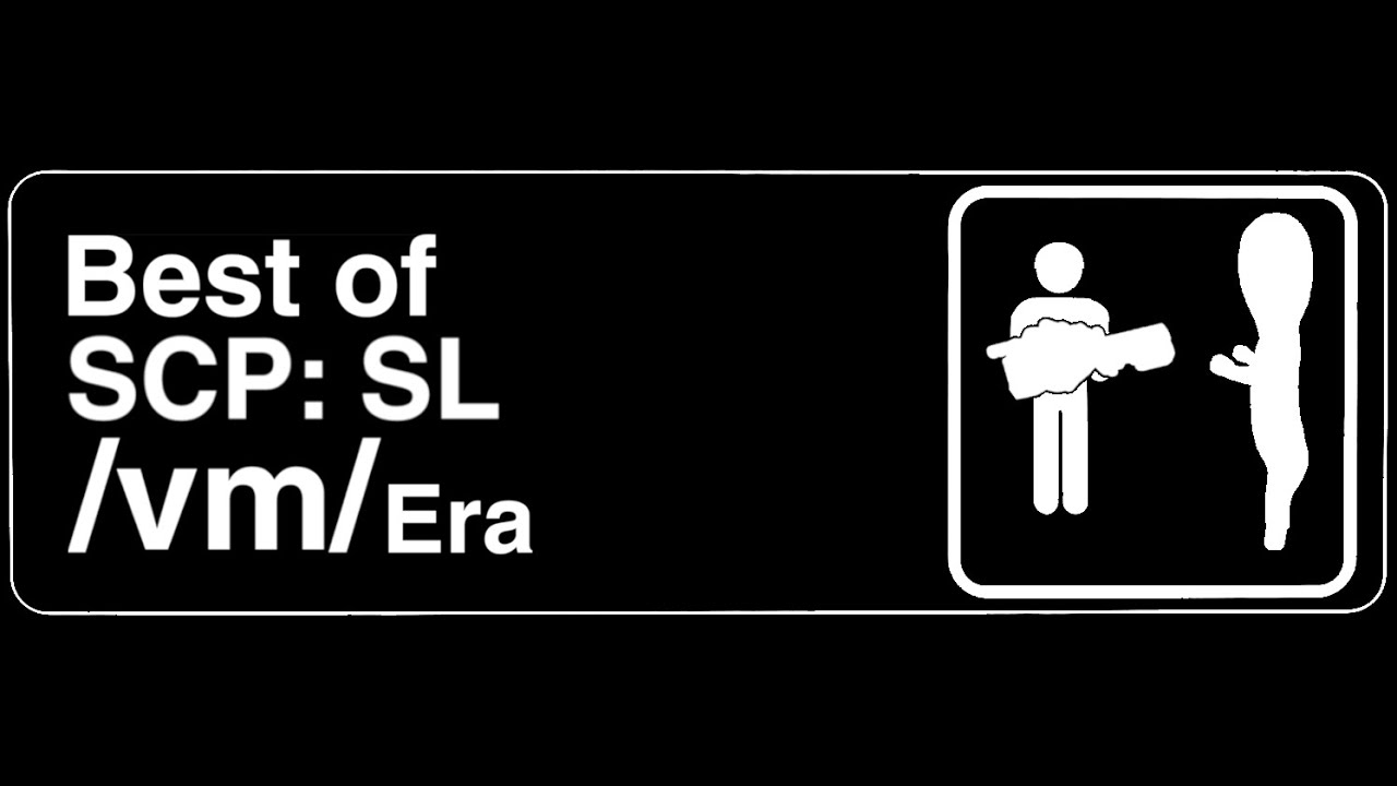 Best of SCP: SL - /vm/ Era - Clip Compilation - YouTube