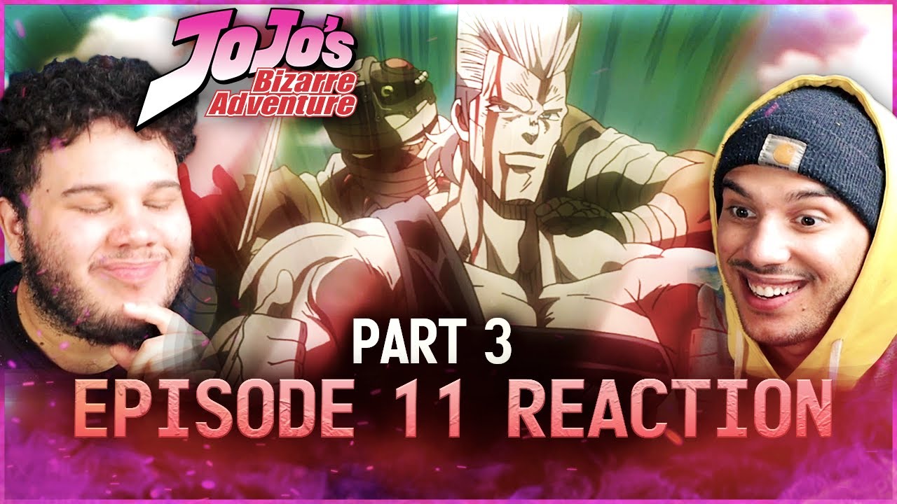 JoJo's Bizarre Adventure Part 3 Episode 11 REACTION | Avenging Avdol ...