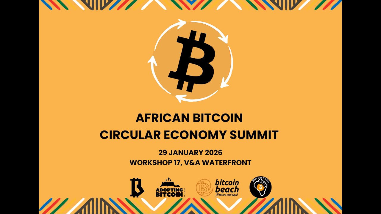 LIVE: African Bitcoin Circular Economy (BCE) Summit 2026 | Adopting ...