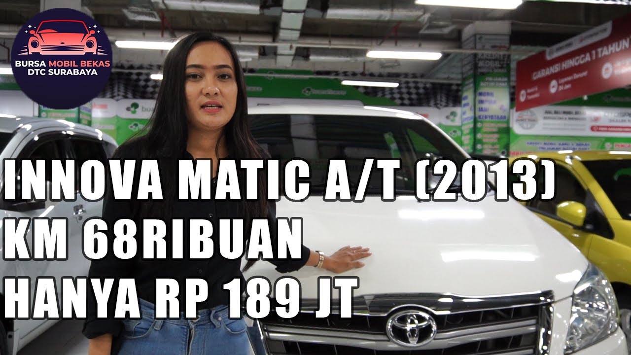 BURSA MOBIL BEKAS DTC SURABAYA - INNOVA MATIC 2013 KM 68 Ribuan (BAM ...