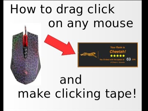 How to drag click and make clicking tape - YouTube