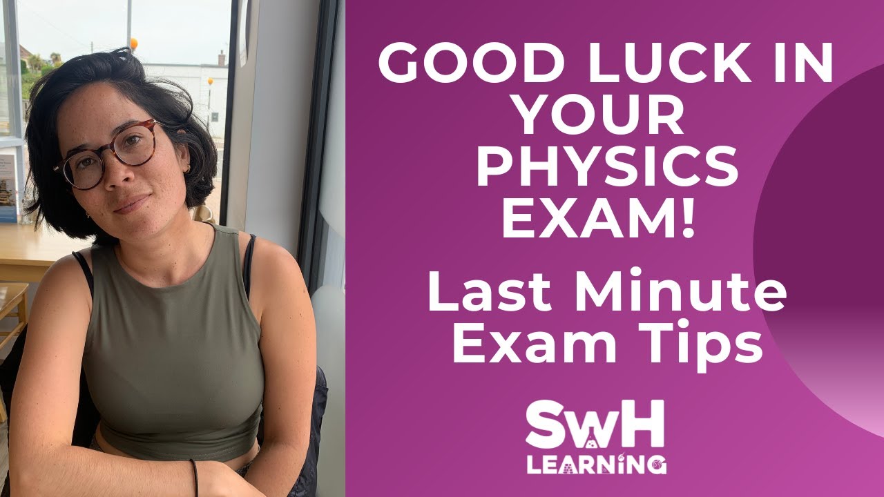Last Minute GCSE & IGCSE Physics Exam Tips | Good Luck In Your Exams ...