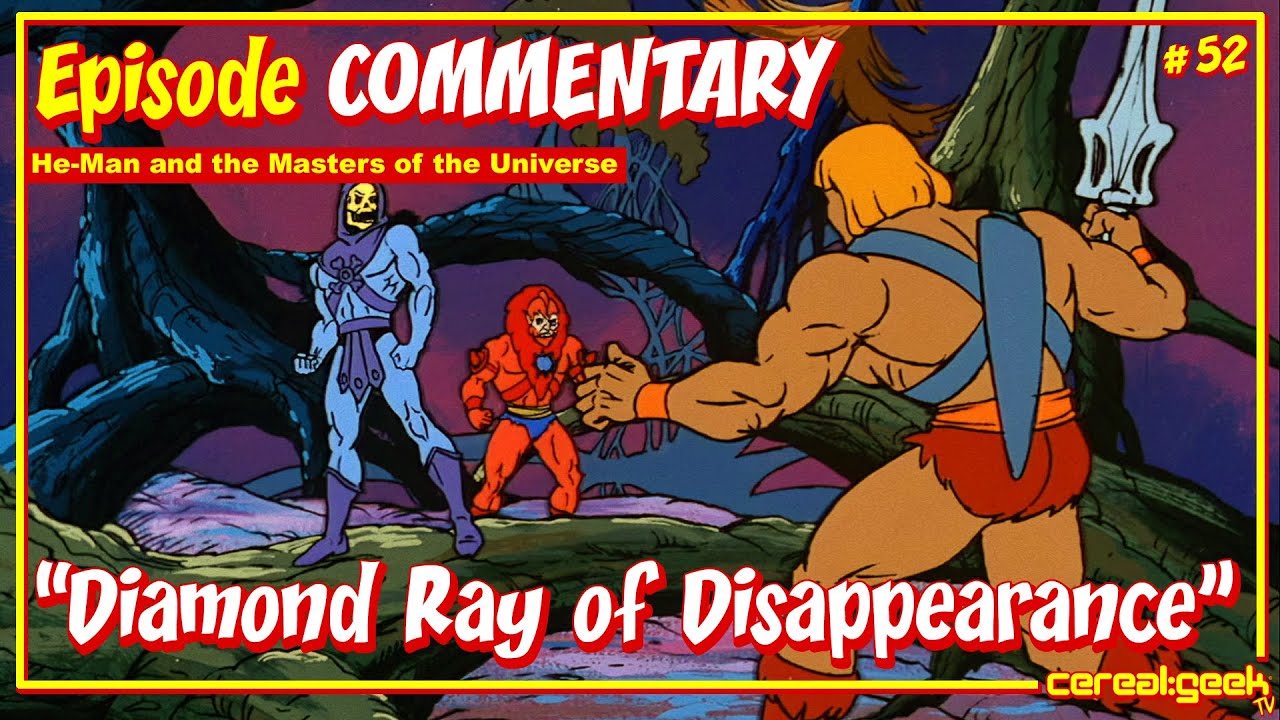 HE-MAN / "Diamond Ray of Disappearance" COMMENTARY - YouTube