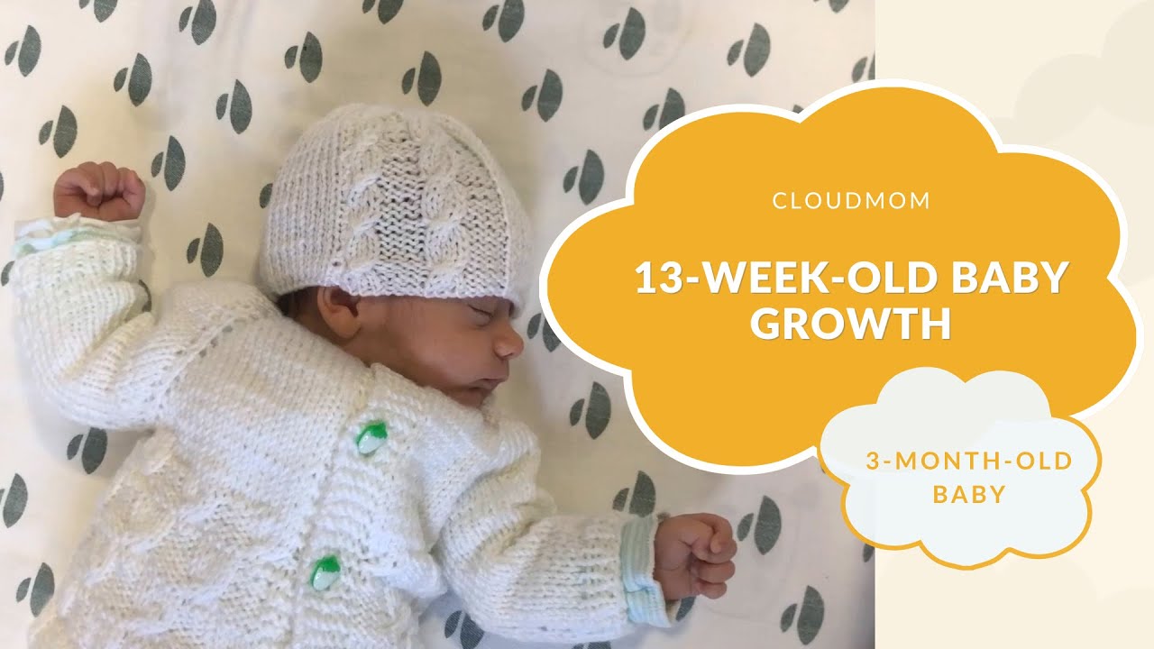 3 Month Old Baby: 13 Week Old Baby Growth | CloudMom - YouTube