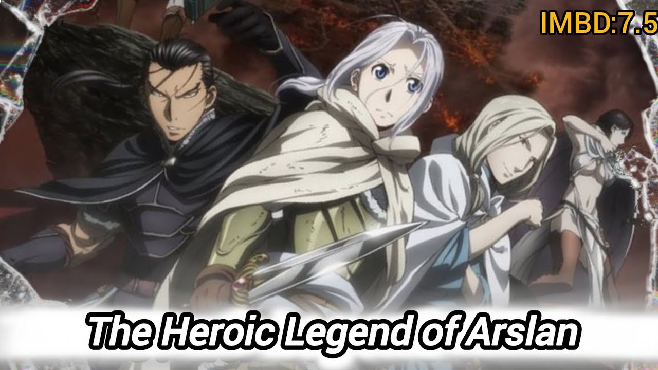 Anime Show : The Heroic Legend of Arslan [Season1] - YouTube