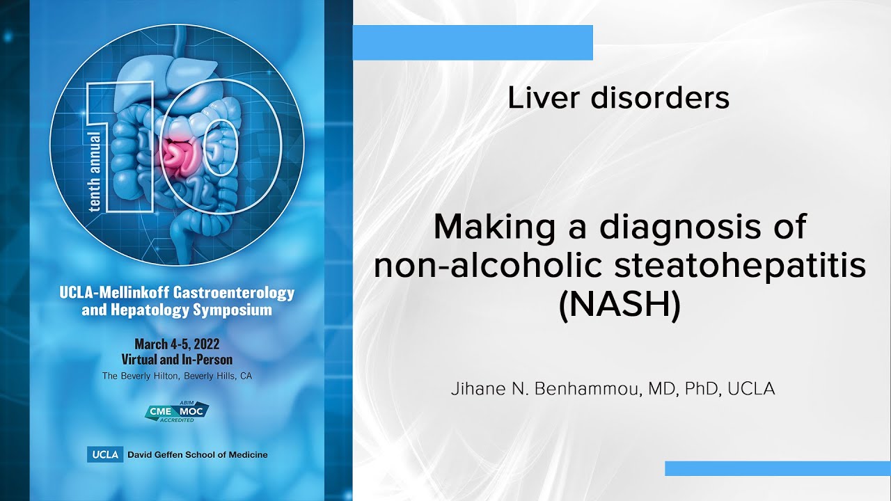 Making a diagnosis of non-alcoholic steatohepatitis (NASH) | UCLA ...