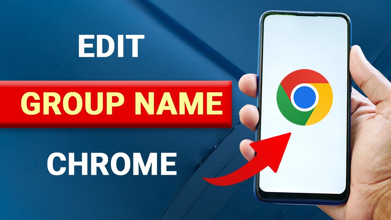 How to Edit Group Name in Google Chrome [EASY] - YouTube