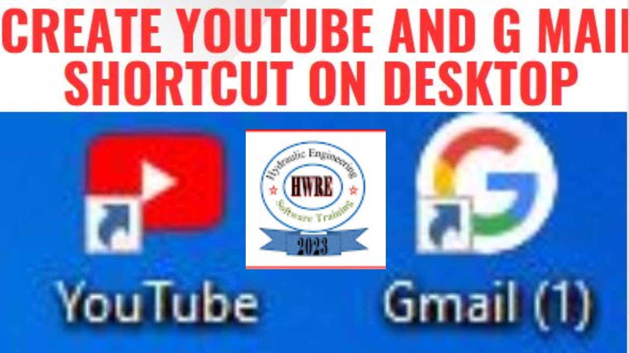 How to easily create YouTube and Gmail shortcut on desktop ...