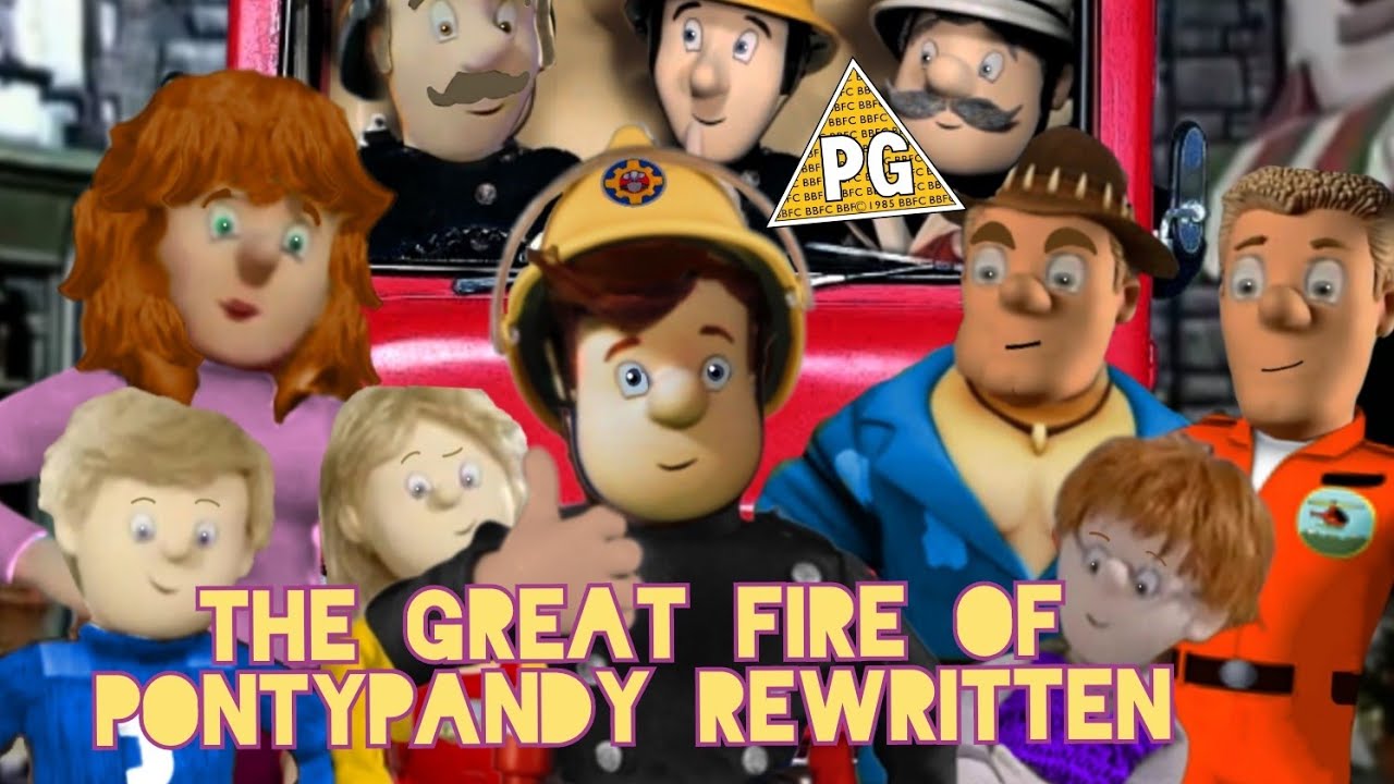 Fireman Sam: The Great Fire Of Pontypandy (rewritten) - YouTube