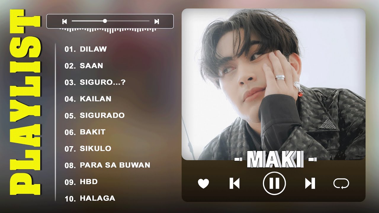 Best Viral Of Maki 💗 Best OPM Tagalog Love Songs - Maki Playlist - YouTube