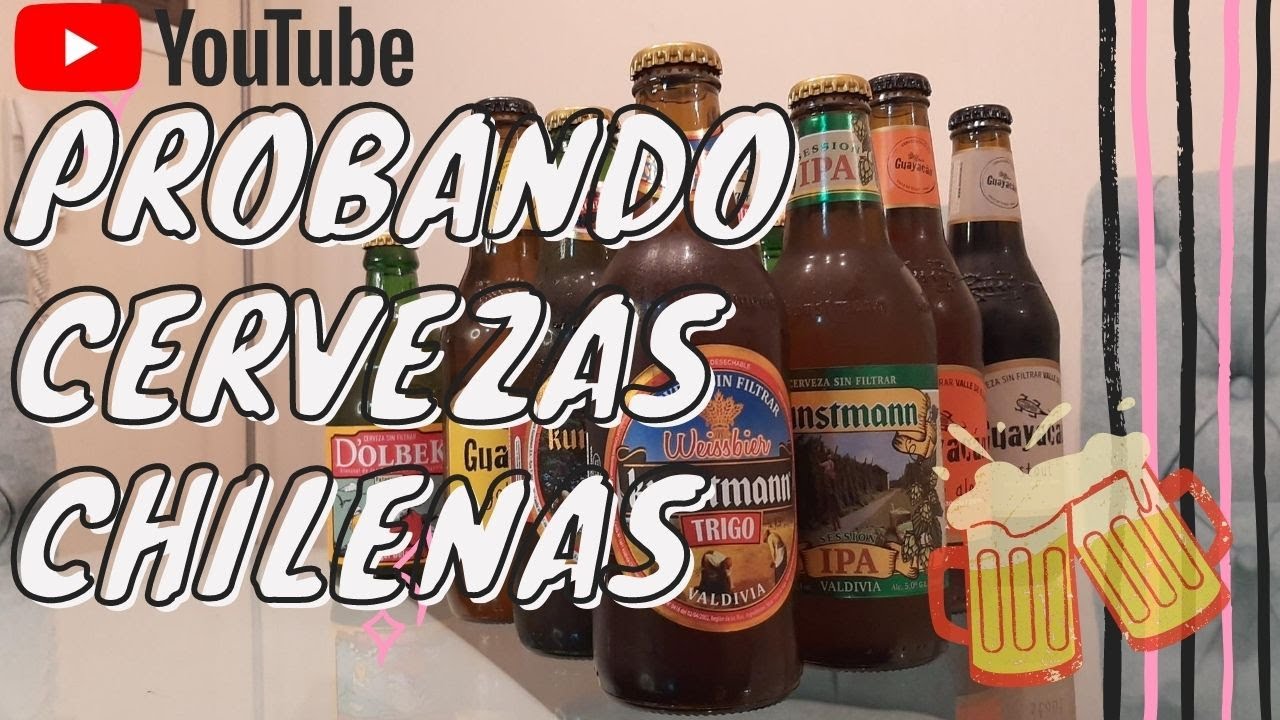 CERVEZAS CHILENAS | PROBANDO CERVEZAS ARTESANALES | Las Mejores ...
