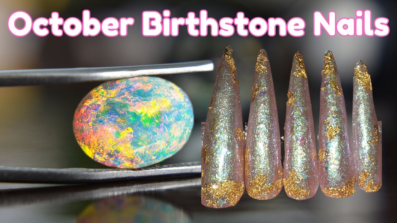 Opal Nails 💅🏾| October Birthstone | 2024 - YouTube