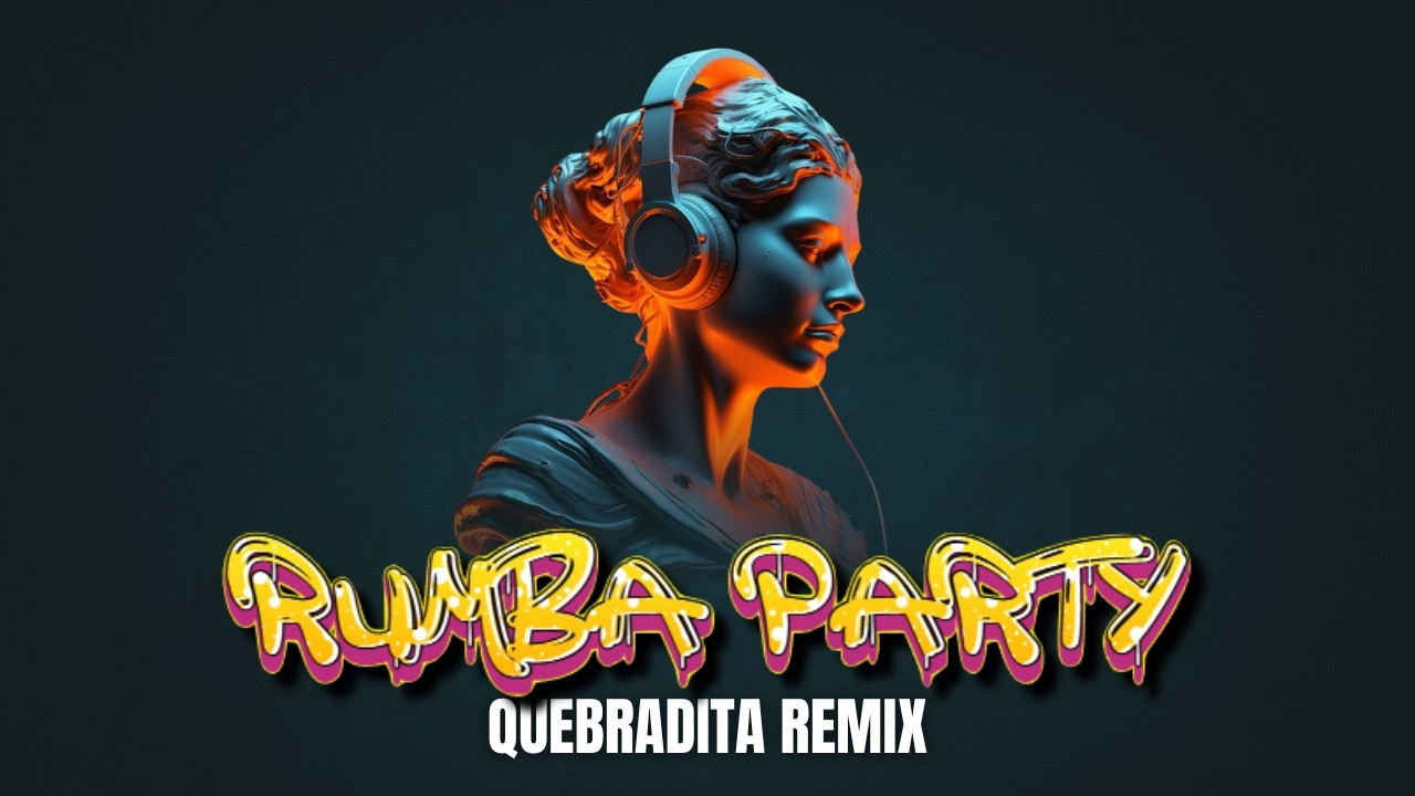RUMBA PARTY - Quebradita remix 2025 - YouTube