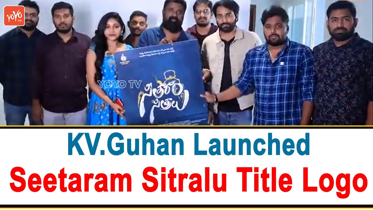 KV.Guhan Launched Seetaram Sitralu Title Logo | Telugu Movies ...