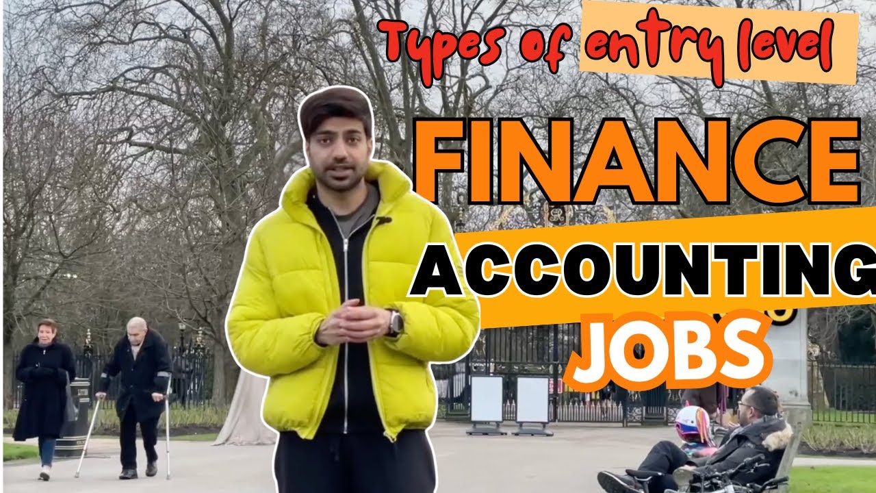 Entry level Finance and Accounting jobs in UK and Ireland 2025 - YouTube