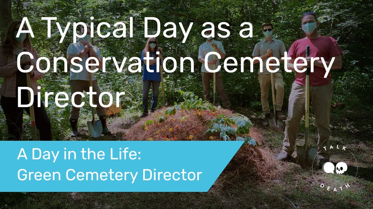 A Typical Day as a Conservation Cemetery Director | A Day in the Life ...