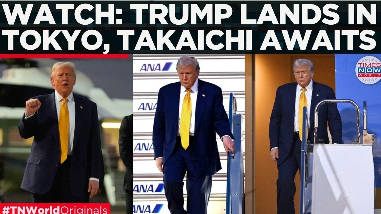 TRUMP LANDS IN TOKYO; Sanae Takaichi To Host Trump For First In-Person ...