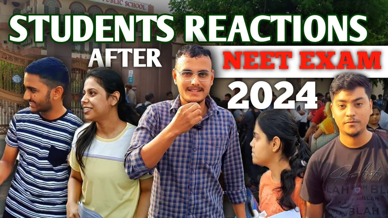 🔥STUDENTS REACTIONS AFTER NEET 2024 EXAM🔥 - YouTube