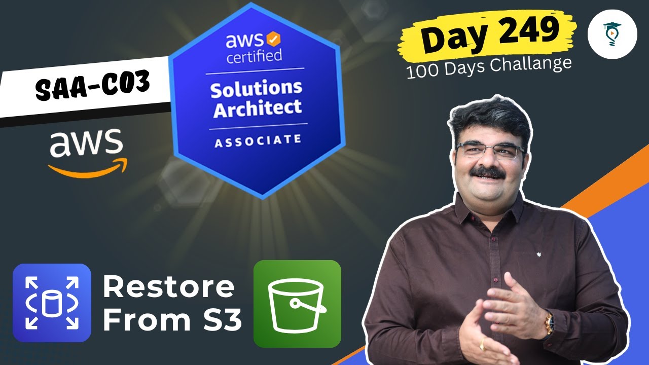 Day 249 AWS RDS || Restore Form S3 || AWS Tutorial || Bhavesh Atara ...