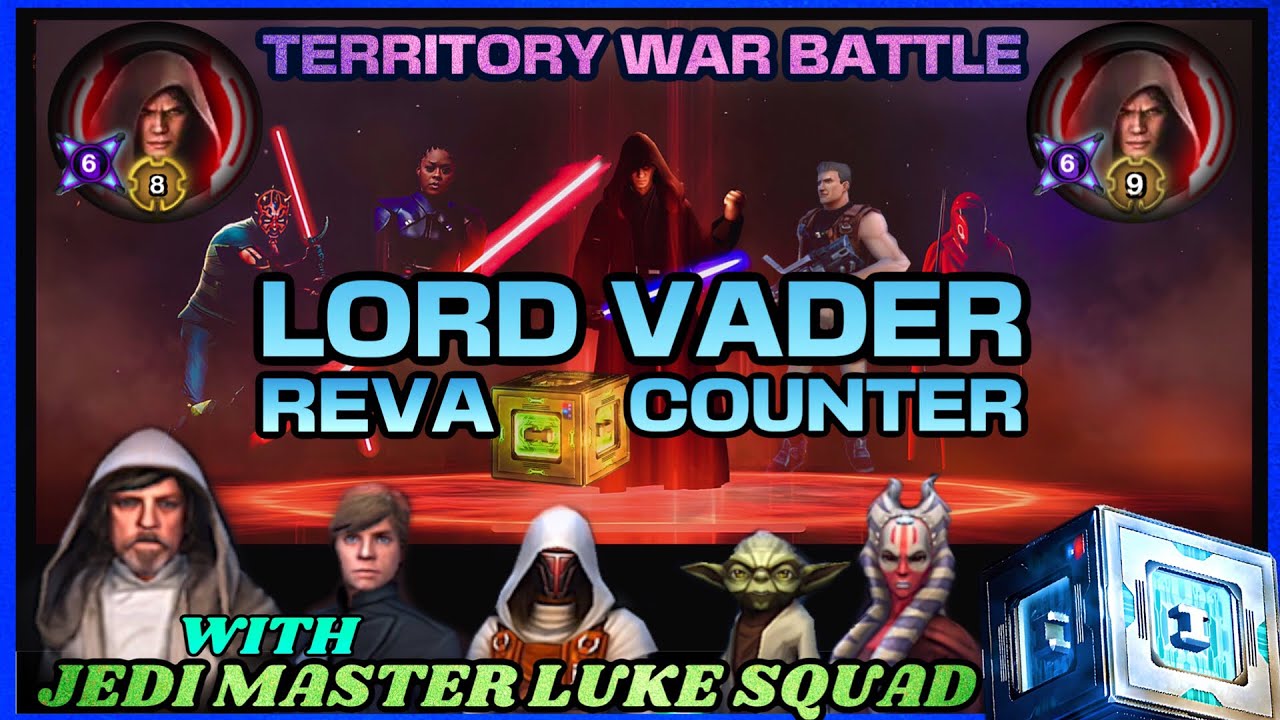 [5v5] LORD VADER w/REVA COUNTER using JMLS SQUAD - SWGOH/TW - YouTube