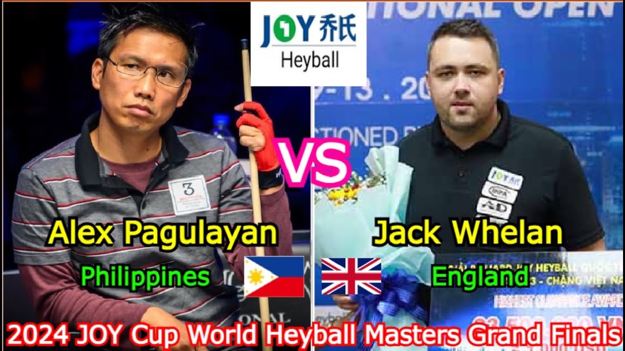 Alex Pagulayan VS Jack Whelan | 2024 JOY Cup World Heyball Masters ...